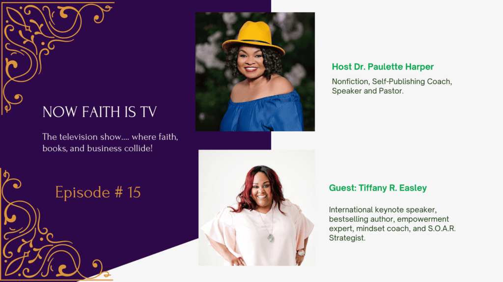 Now Faith Is TV with Dr. Paulette Harper - Everyday Woman TV Network